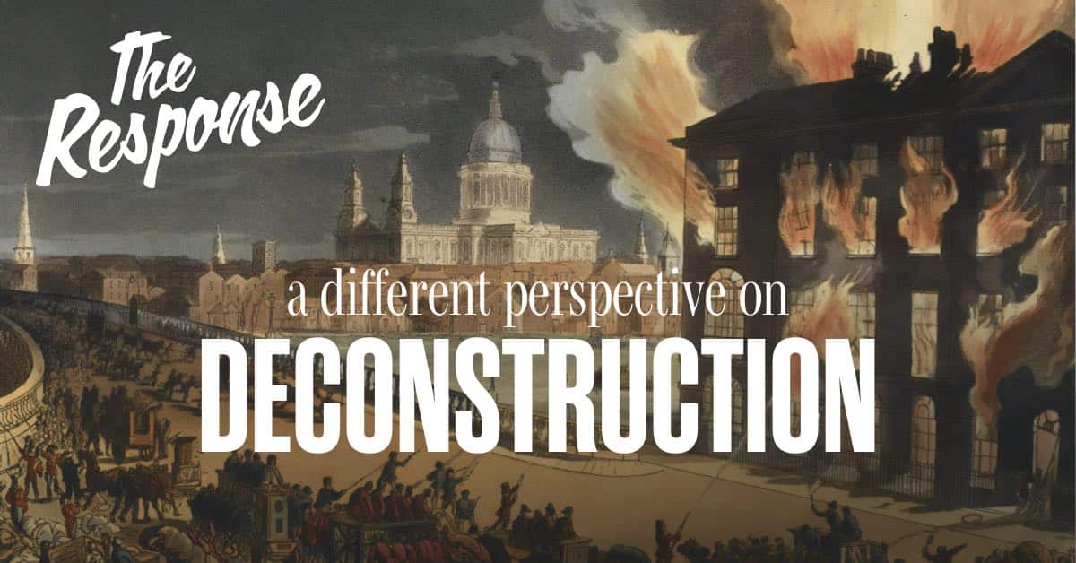 A different perspective on deconstruction | The Response